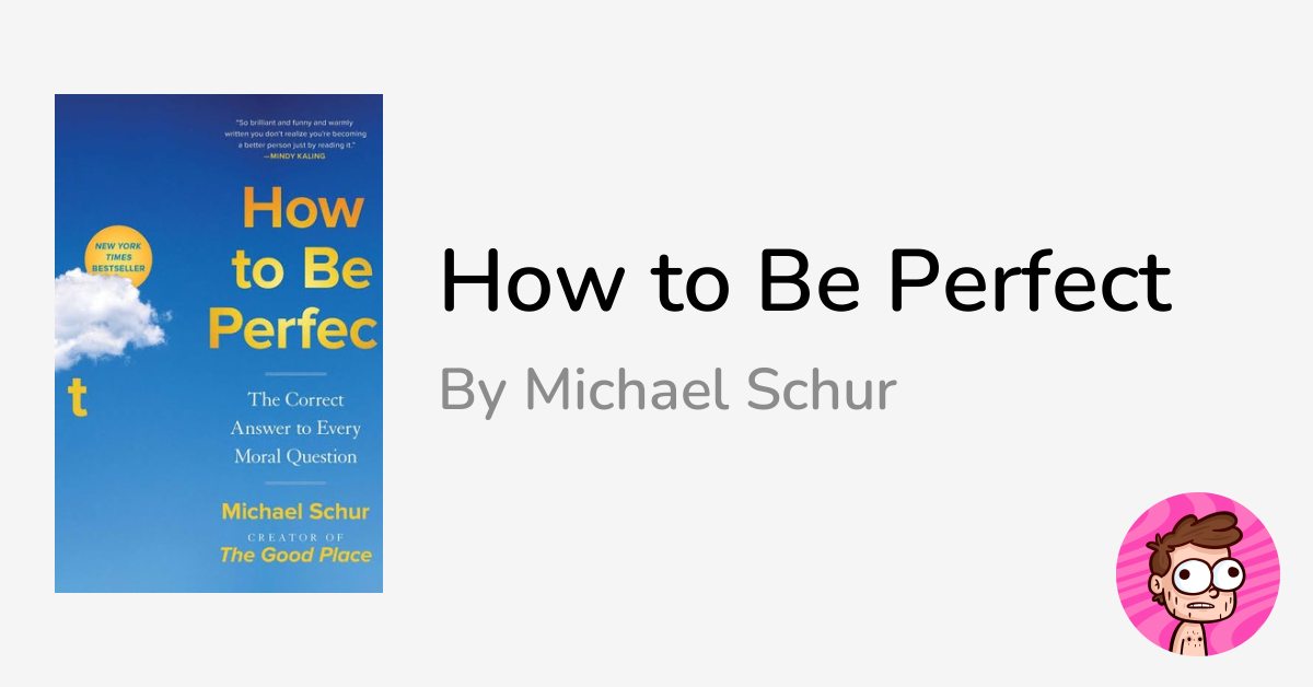 How to Be Perfect / marcel.io