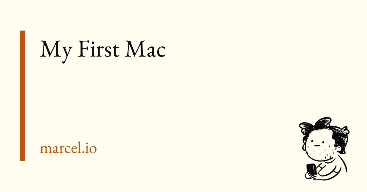 My First Mac / marcel.io